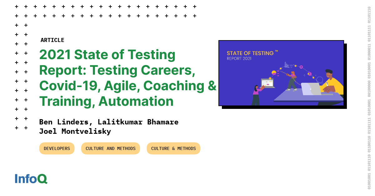 2021 State of Testing Report: Testing Careers, Covid-19, Agile ...