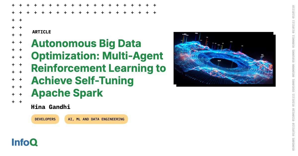 Autonomous Big Data Optimization: Multi-Agent Reinforcement Learning to ...