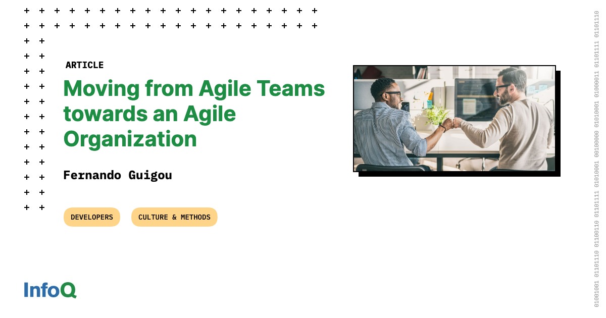 Moving From Agile Teams Towards An Agile Organization Infoq 