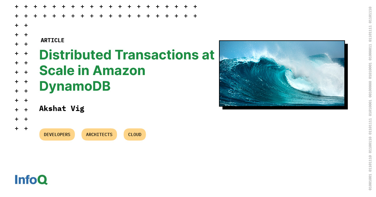Amazon DynamoDBで大規模な分散トランザクションを実現 - InfoQ