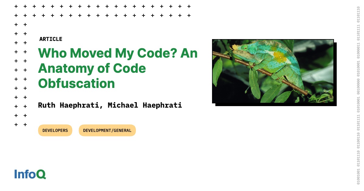 Who Moved My Code? An Anatomy of Code Obfuscation - InfoQ
