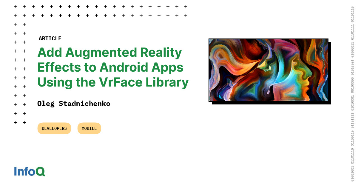Add Augmented Reality Effects to Android Apps Using the VrFace Library - InfoQ
