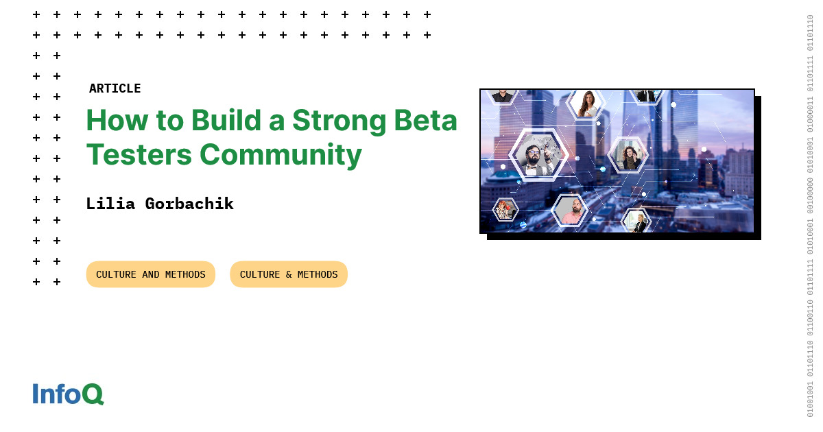 How to Build a Strong Beta Testers Community - InfoQ