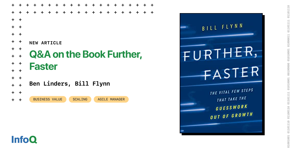 Q&A on the Book Further, Faster - InfoQ