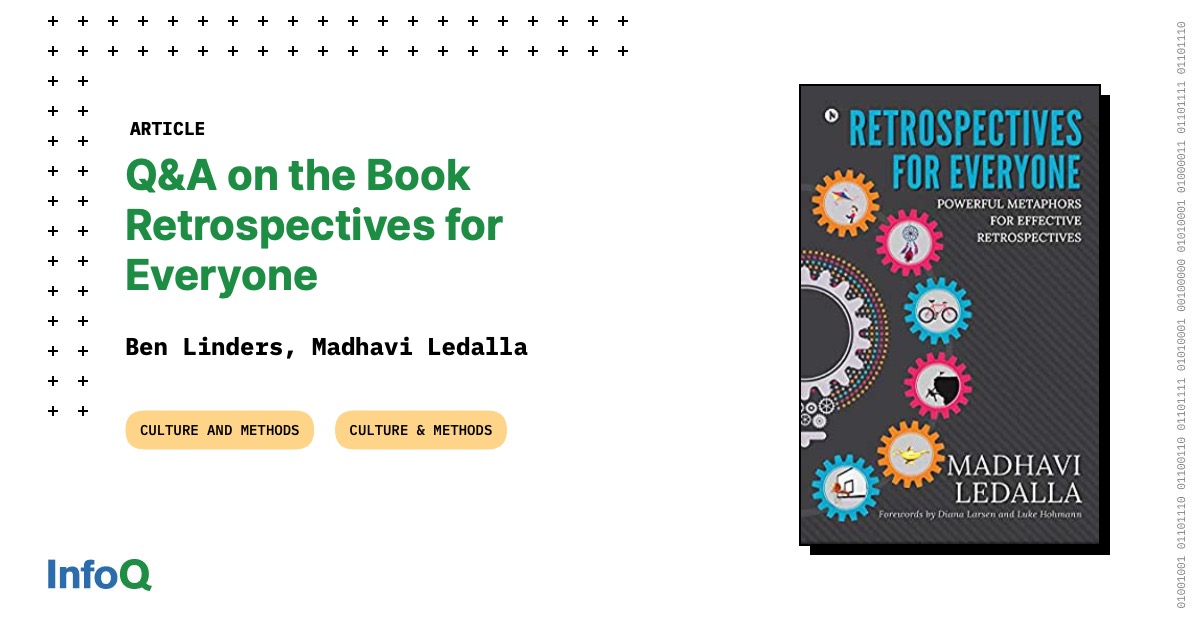Q&A on the Book Retrospectives for Everyone - InfoQ