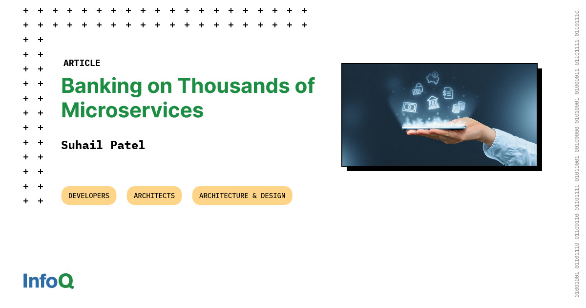 Banking On Thousands Of Microservices Infoq