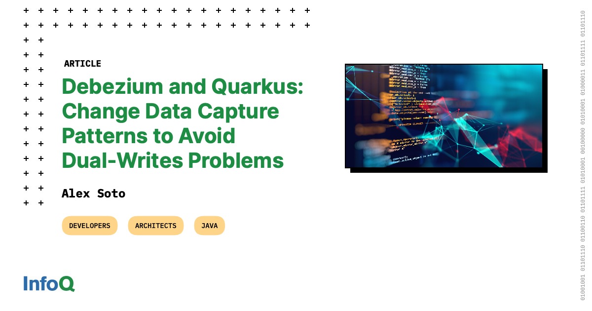 Debezium and Quarkus: Change Data Capture Patterns to Avoid Dual-Writes ...