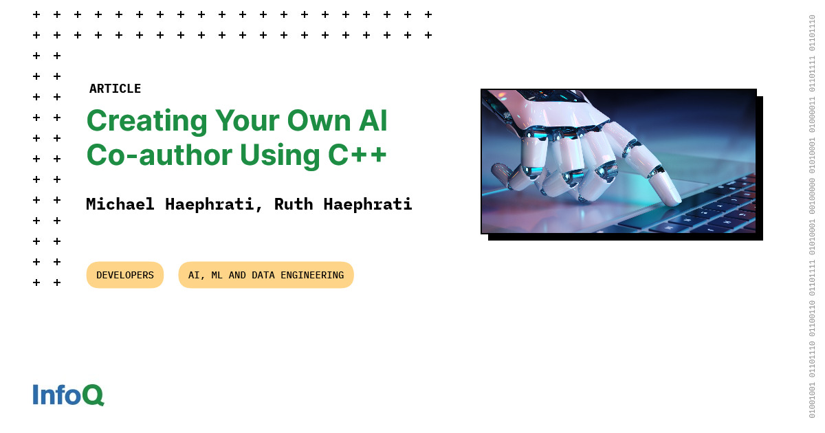 Creating Your Own AI Co-Author Using C++ - InfoQ