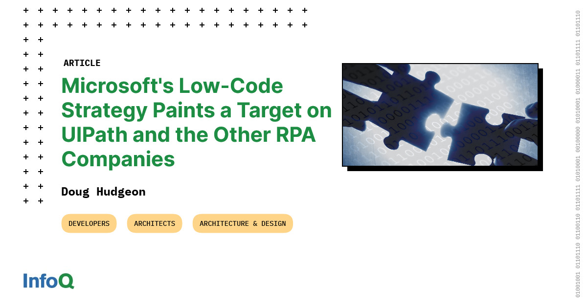 Microsoft's Low-Code Strategy Paints a Target on UIPath and the Other ...