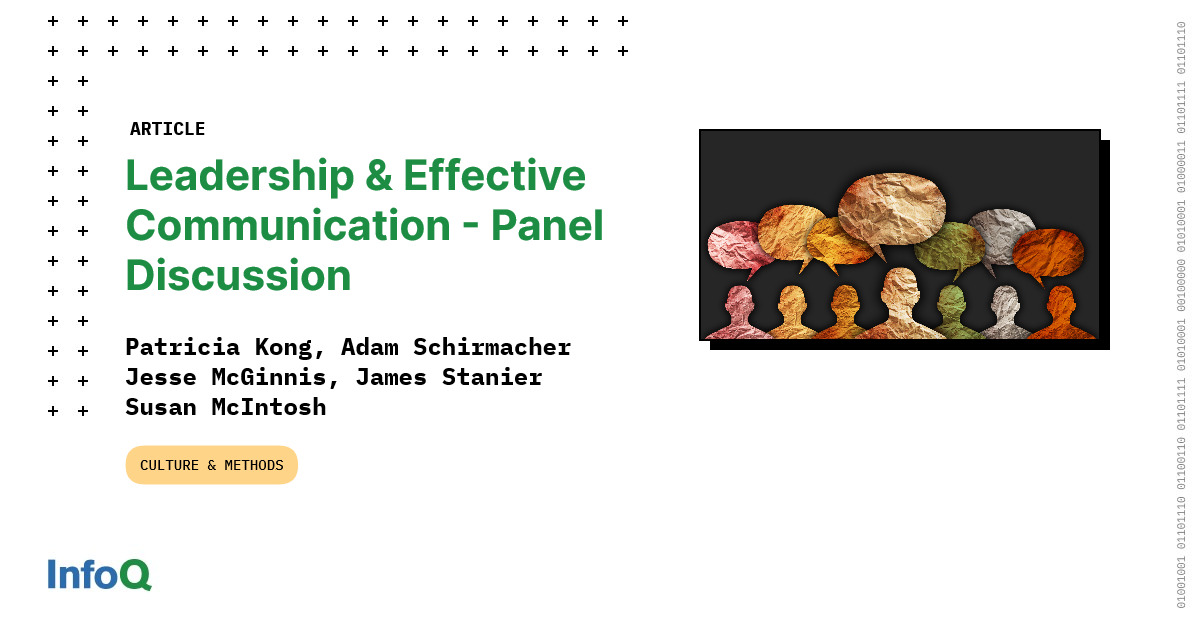 Leadership & Effective Communication - Panel Discussion - InfoQ