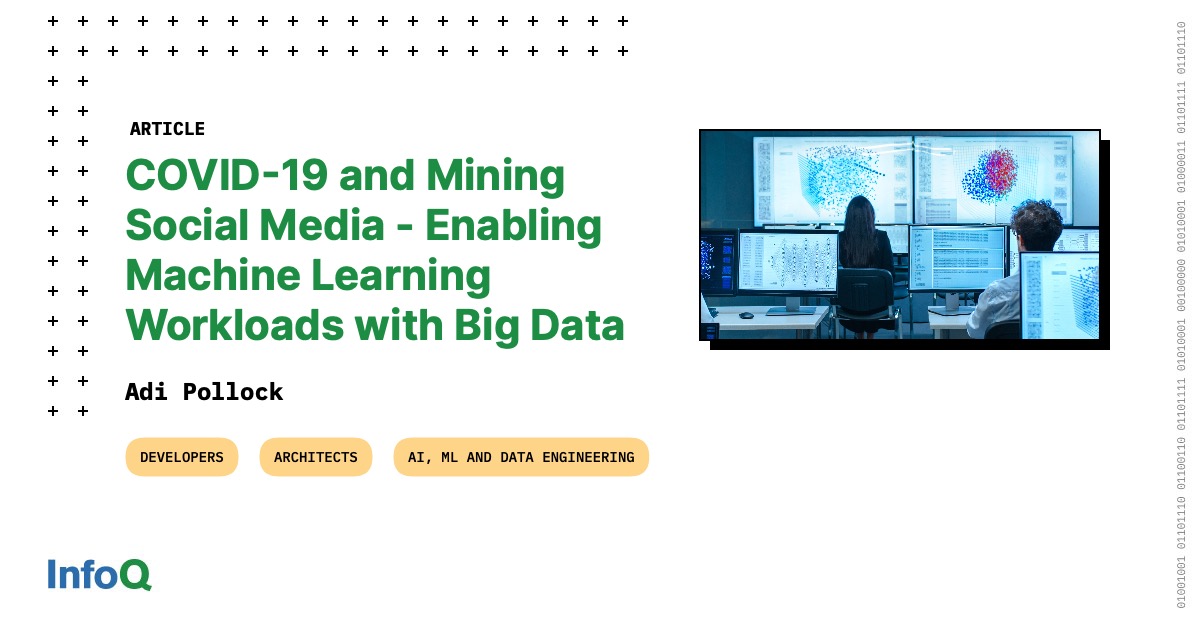 COVID-19 and Mining Social Media - Enabling Machine Learning Workloads ...