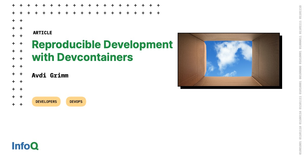 Reproducible Development with Devcontainers - InfoQ