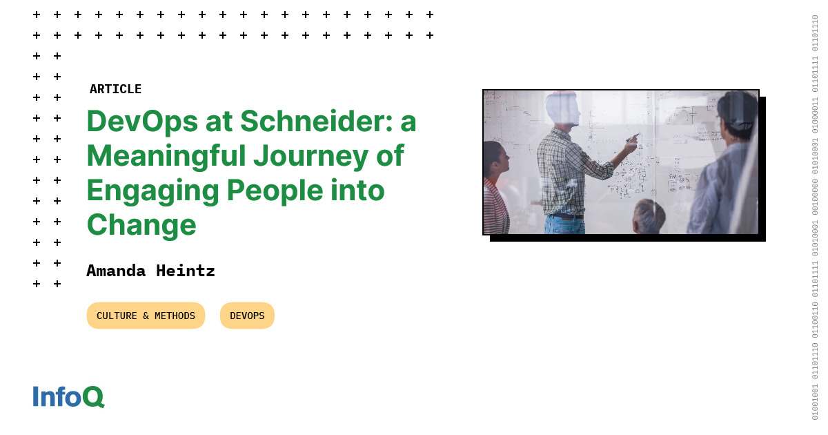 DevOps at Schneider: a Meaningful Journey of Engaging People into Change - InfoQ