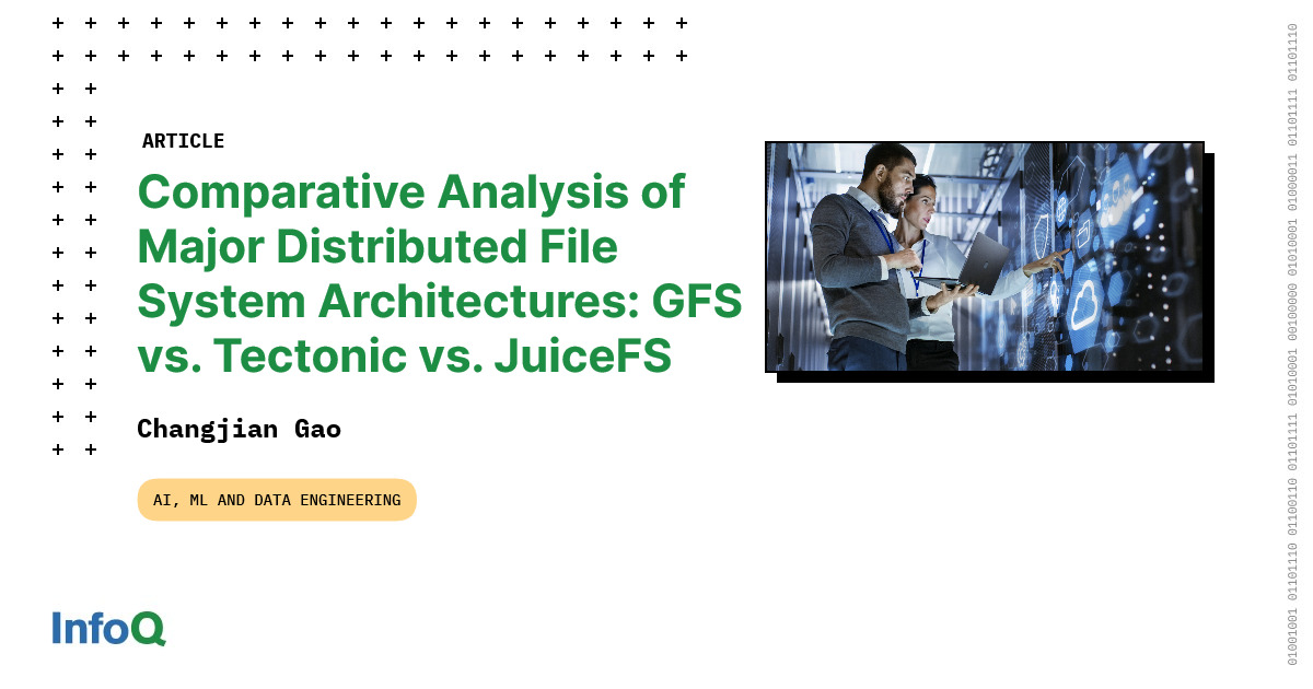 Comparative Analysis of Major Distributed File System Architectures: GFS vs. Tectonic vs ...