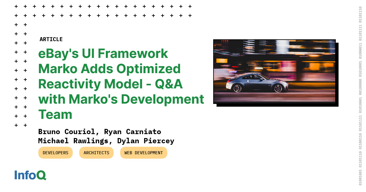 eBay's UI Framework Marko Adds Optimized Reactivity Model - Q&A with ...
