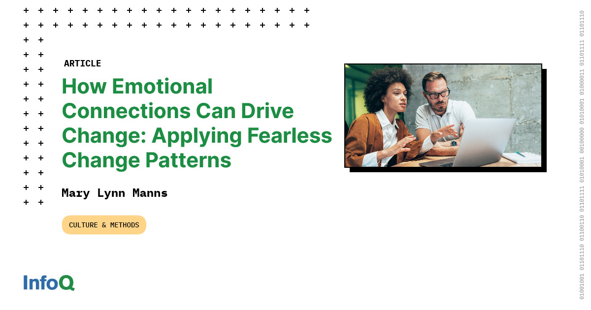 How Emotional Connections Can Drive Change: Applying Fearless Change ...