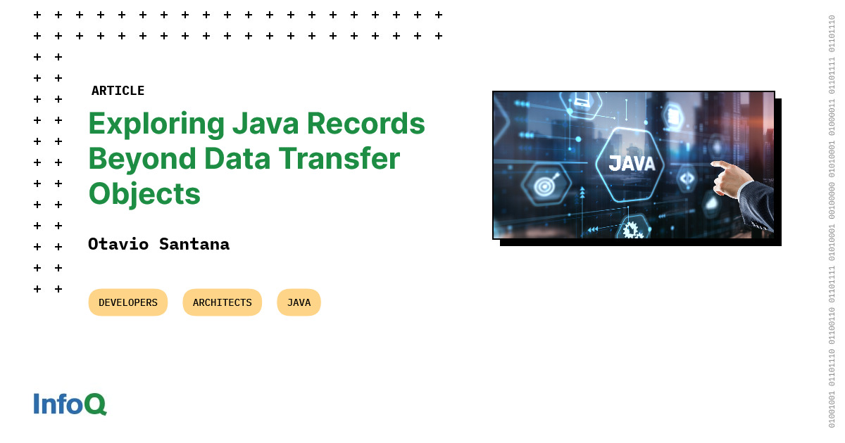 データ転送オブジェクトを超えてJavaレコードを探る - InfoQ