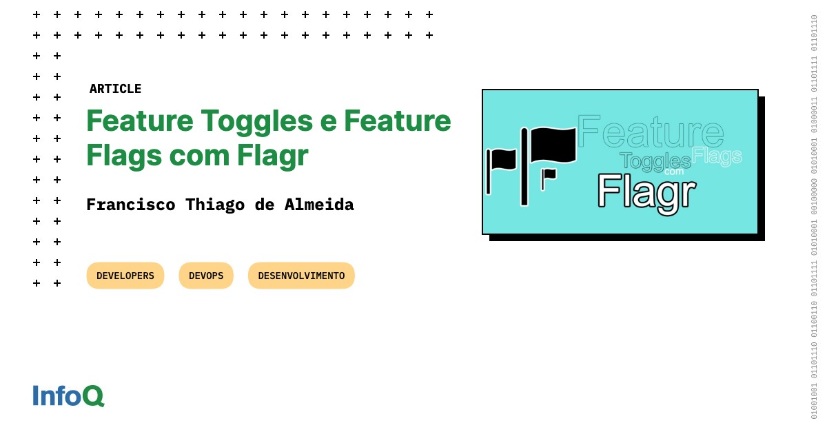 Feature Toggles e Feature Flags com Flagr - InfoQ