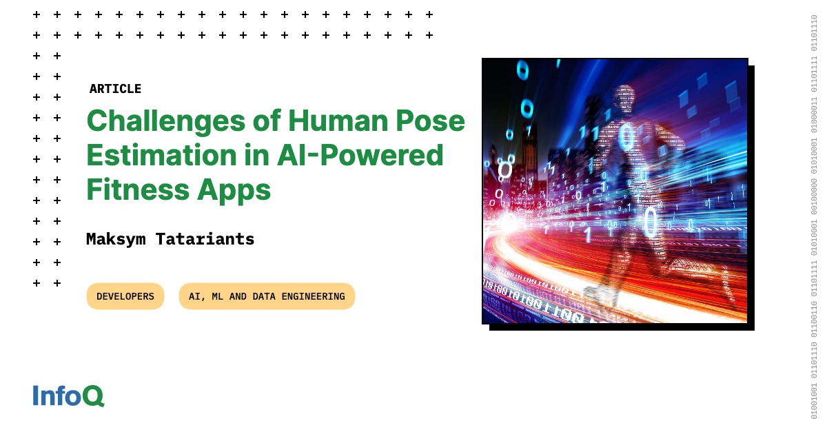 Challenges of Human Pose Estimation in AI-Powered Fitness Apps - InfoQ
