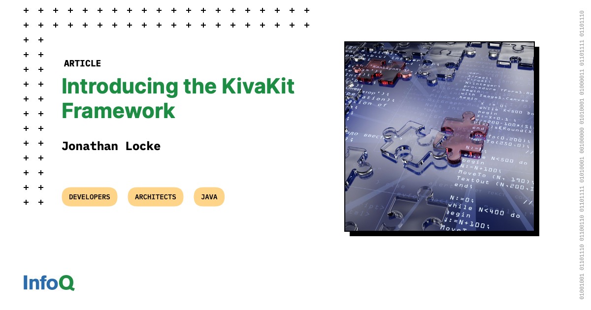 Introducing the KivaKit Framework - InfoQ