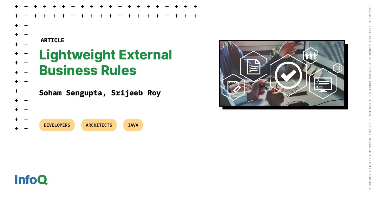Lightweight External Business Rules - InfoQ