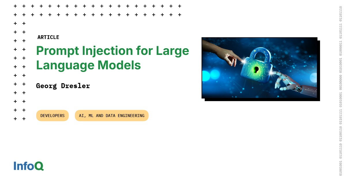 Prompt Injection For Large Language Models Infoq 0905