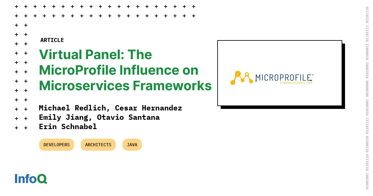 Virtual Panel The Microprofile Influence On Microservices Frameworks Infoq
