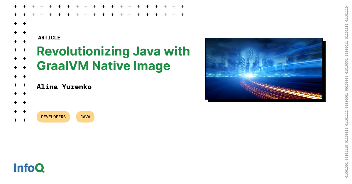 Révolutionner Java Avec GraalVM Native Image - InfoQ