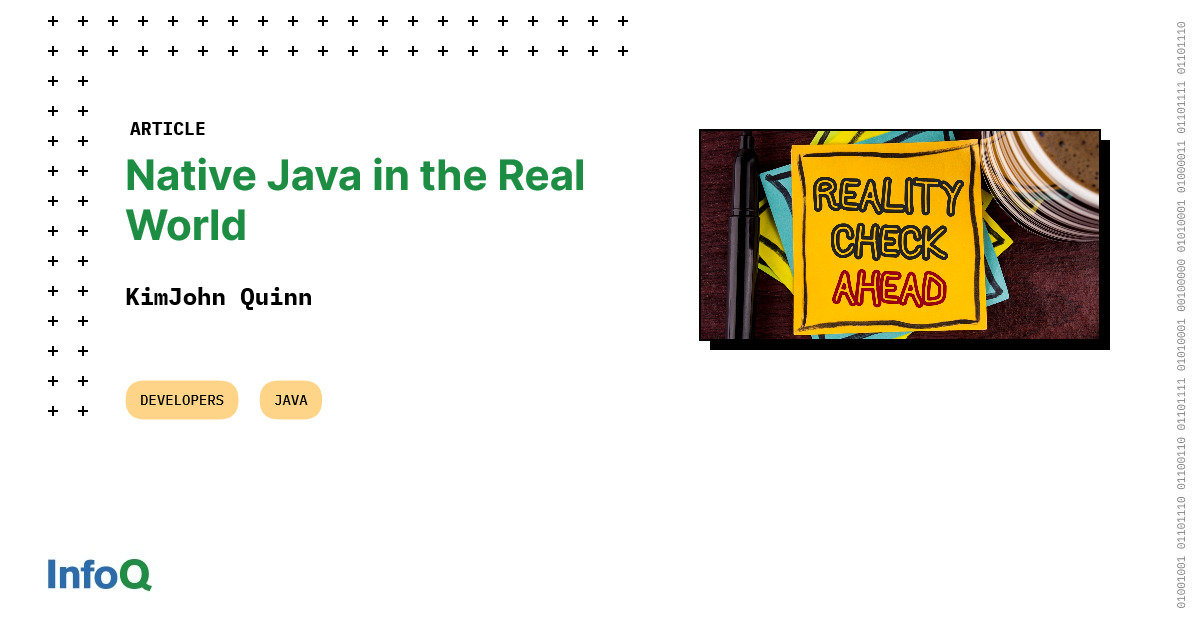 Native Java in the Real World - InfoQ Native Java in the Real World - InfoQ