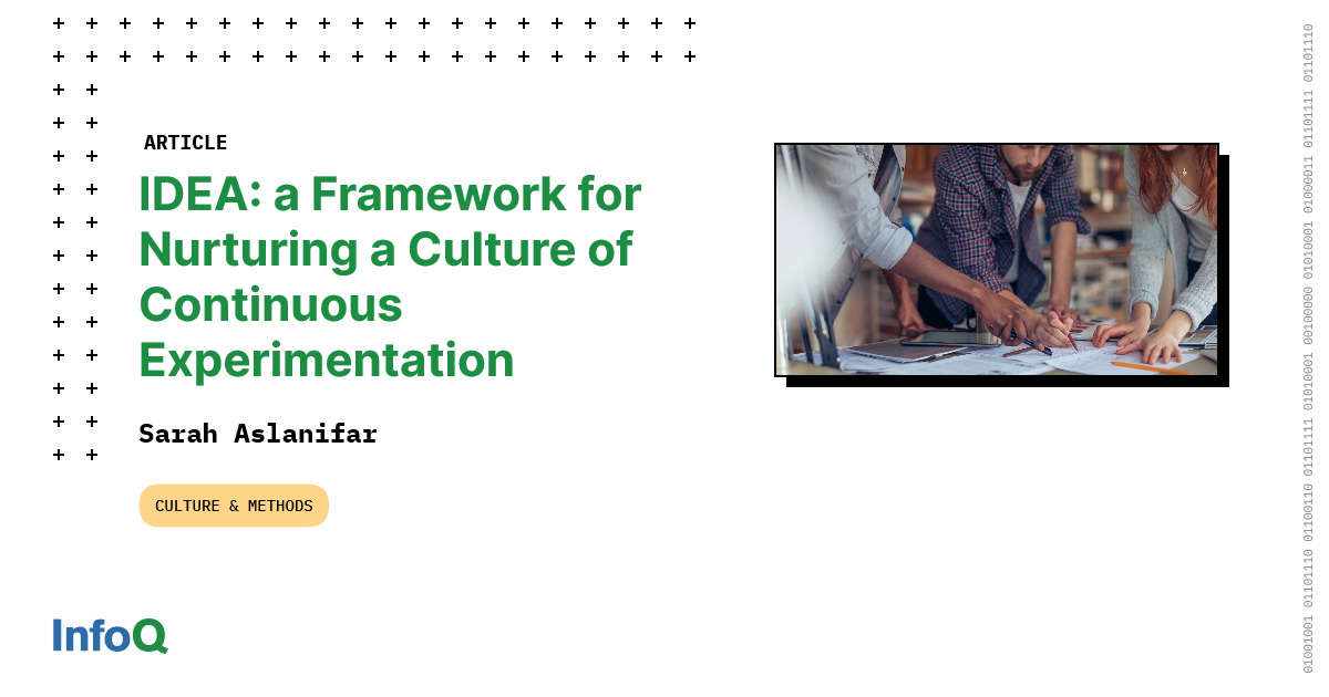 Idea A Framework For Nurturing A Culture Of Continuous Experimentation
