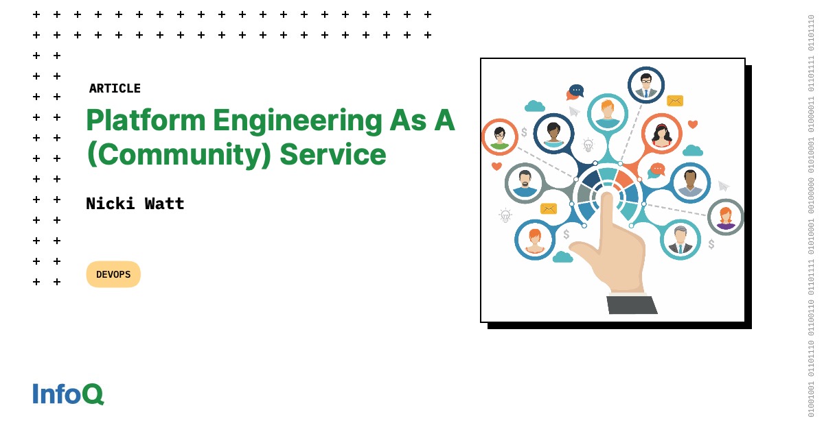 Platform Engineering as a (Community) Service - InfoQ