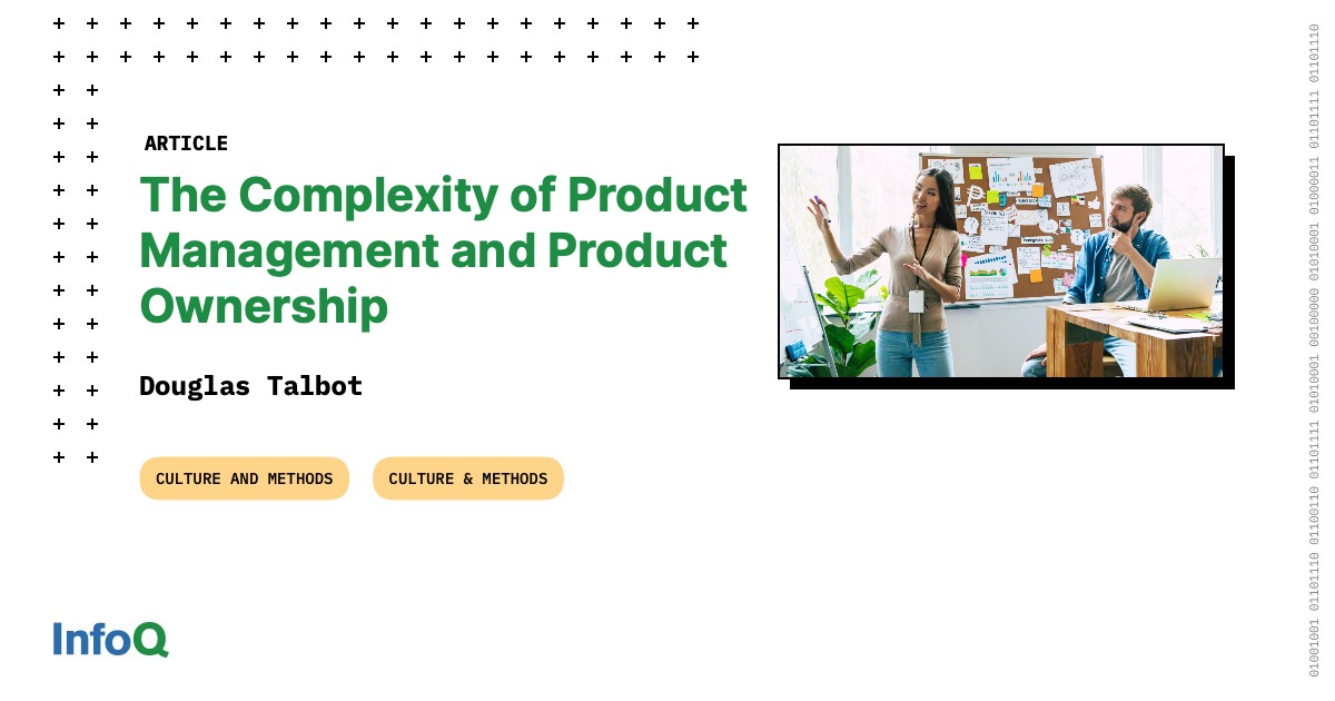 The Complexity of Product Management and Product Ownership - InfoQ