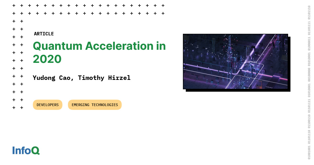 Quantum Acceleration in 2020 - InfoQ