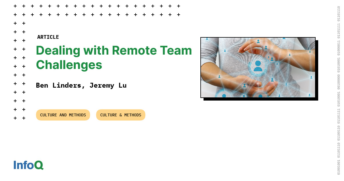 Dealing with Remote Team Challenges - InfoQ