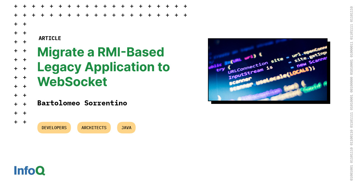 Migrate A Rmi Based Legacy Application To Websocket Infoq 9490