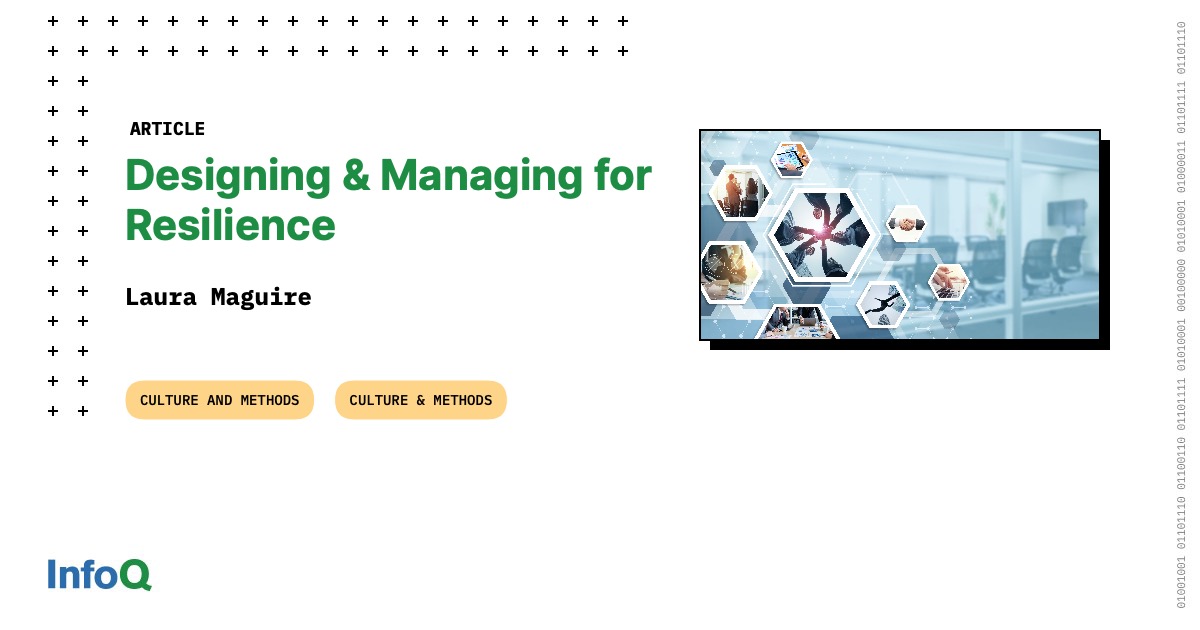 Designing & Managing for Resilience - InfoQ