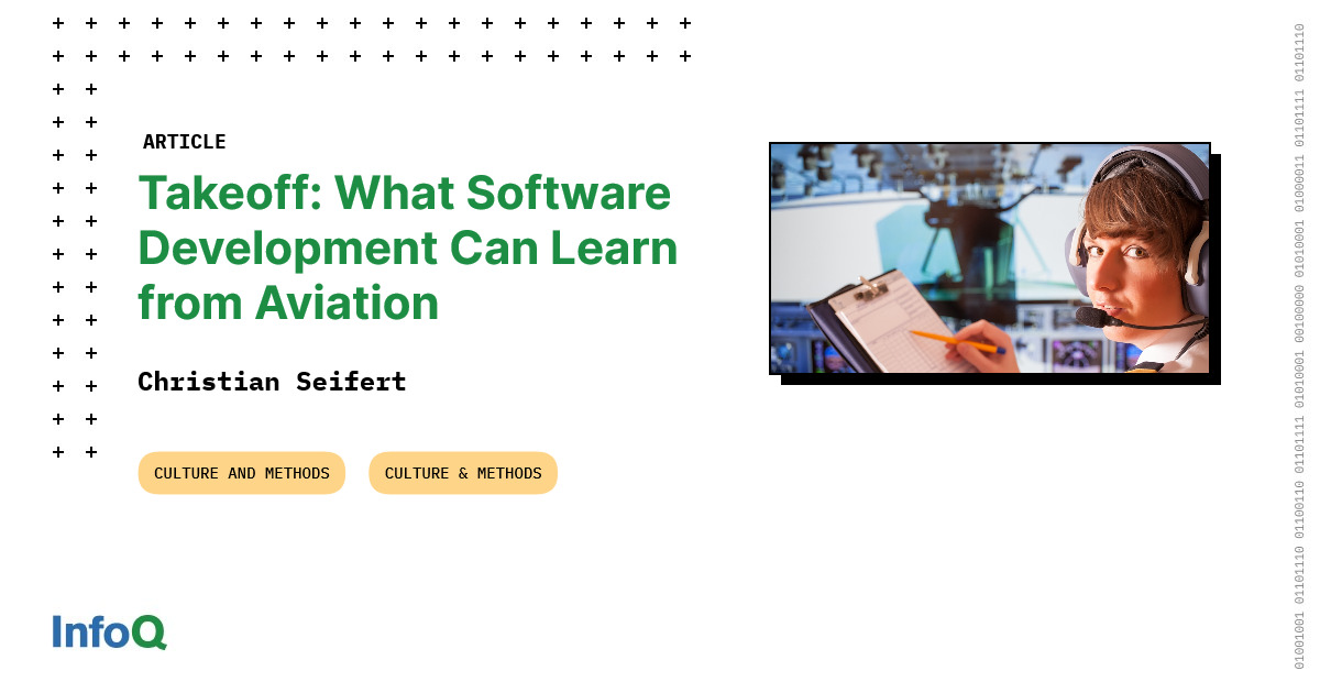 Takeoff: What Software Development Can Learn from Aviation - InfoQ