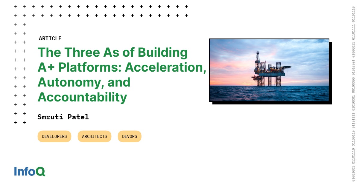 The Three As of Building A+ Platforms: Acceleration, Autonomy, and ...