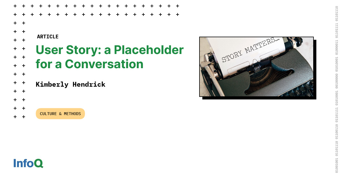 User Story: a Placeholder for a Conversation - InfoQ