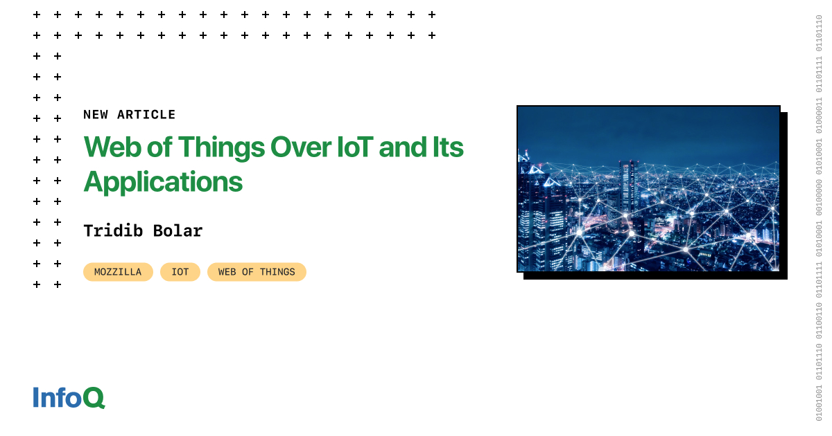 Web of Things over IoT and Its Applications - InfoQ
