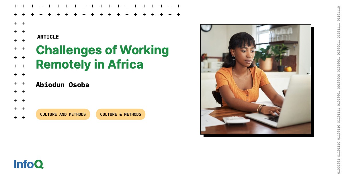 Challenges of Working Remotely in Africa - InfoQ