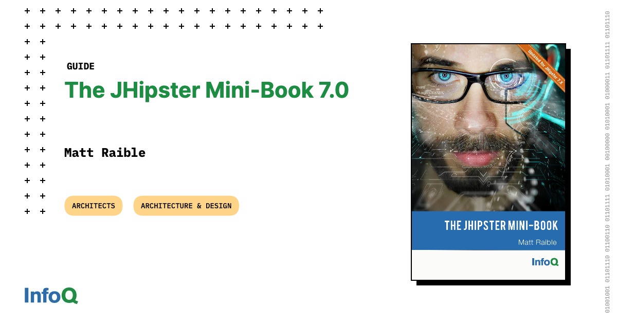 The JHipster Mini-Book 7.0 - InfoQ