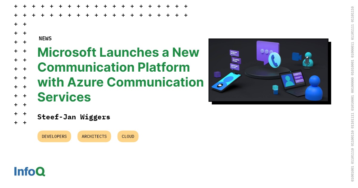Microsoft Launches a New Communication Platform with Azure ...
