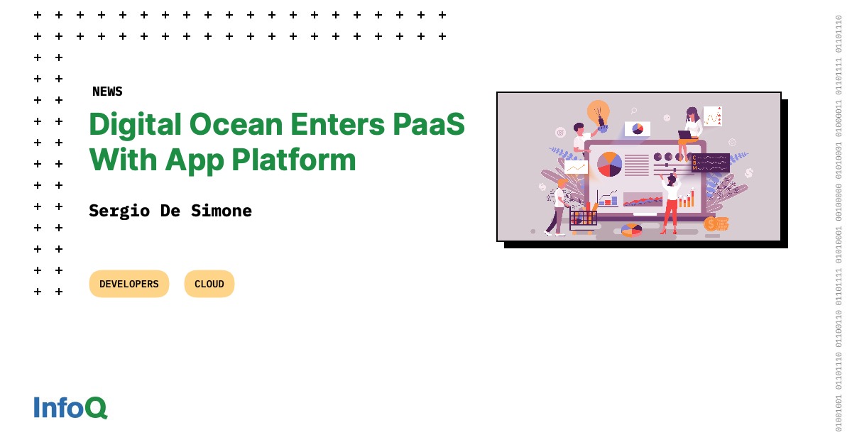 DigitalOcean Enters PaaS with App Platform - InfoQ