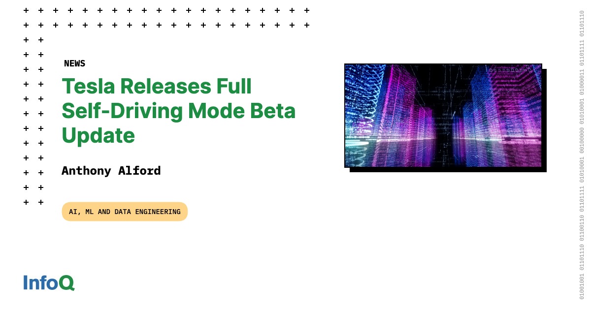 Tesla Releases Full Self-Driving Mode Beta Update - InfoQ