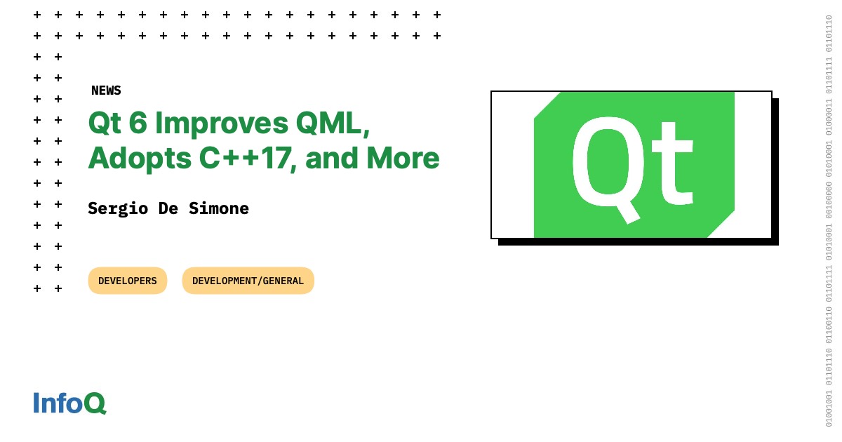 Qt 6 Improves QML, Adopts C++17, and More - InfoQ