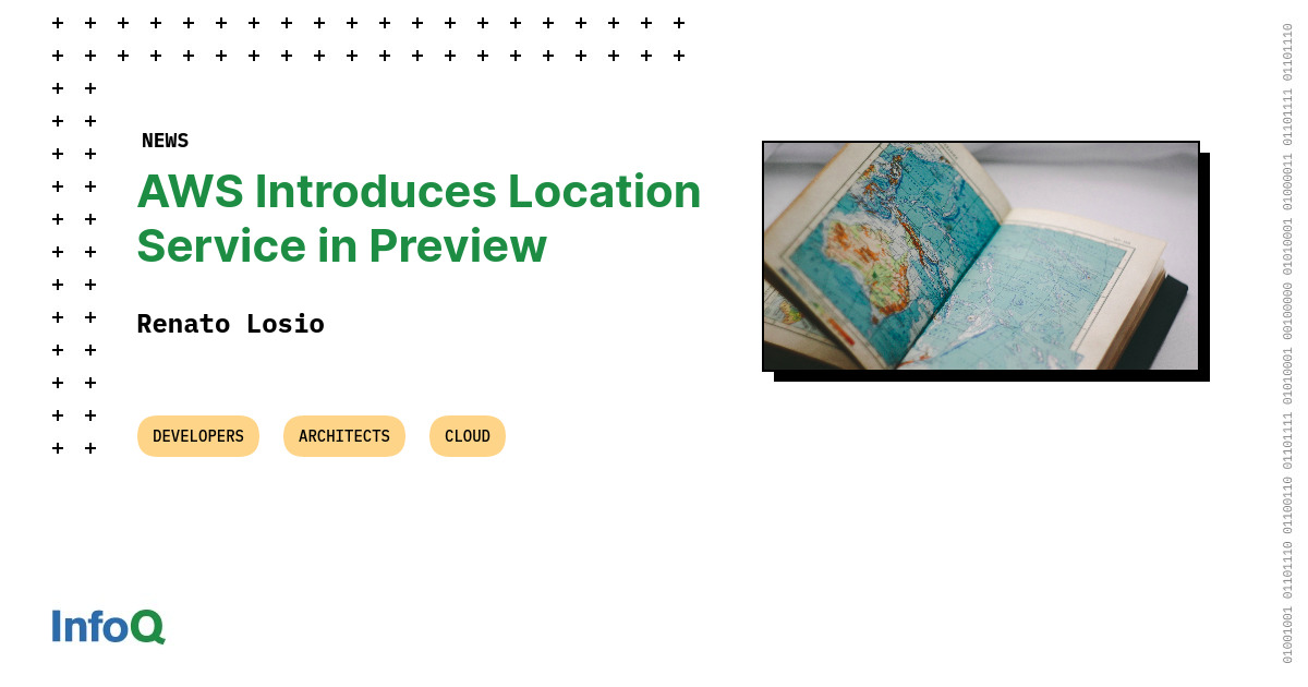 AWS Introduces Location Service in Preview - InfoQ