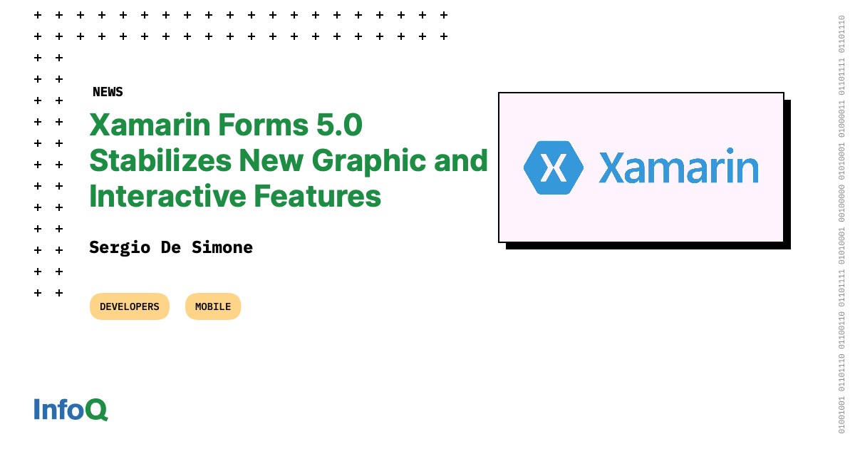 Xamarin Forms 5.0 Stabilizes New Graphic and Interactive Features - InfoQ