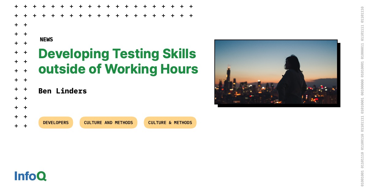 Developing Testing Skills outside of Working Hours - InfoQ