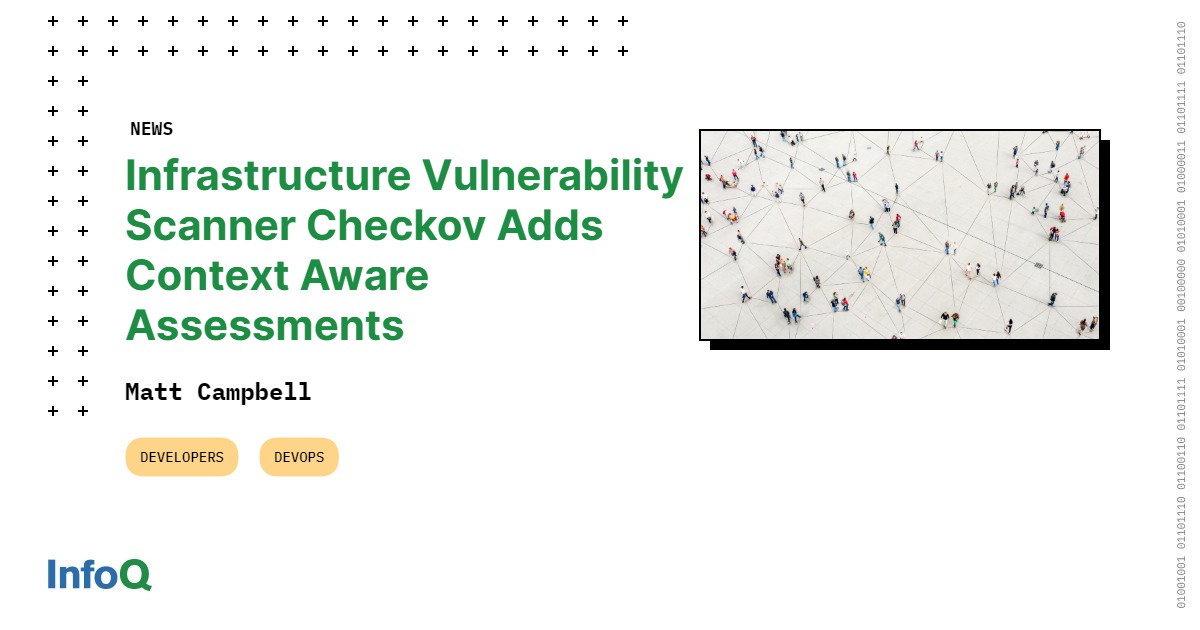 Infrastructure Vulnerability Scanner Checkov Adds Context Aware ...